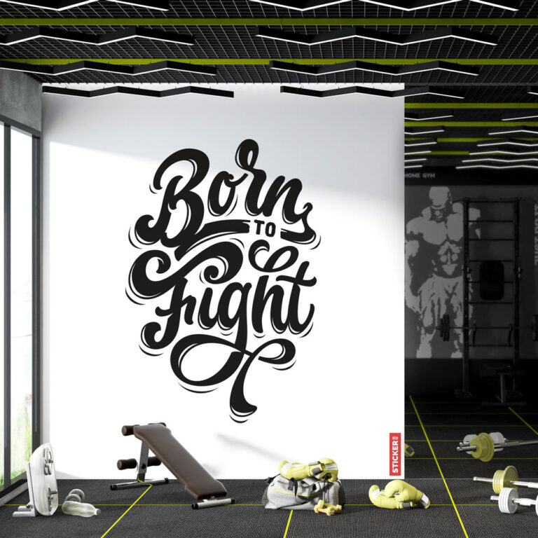 Sticker Born To Fight | Stickers Motivation | Stickerdéco.fr